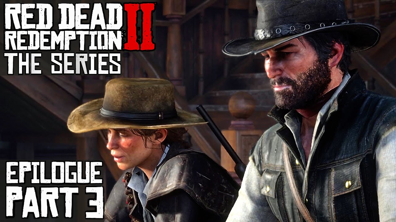 Red Dead Redemption 2: Epilogue, Episode 3 - YouTube