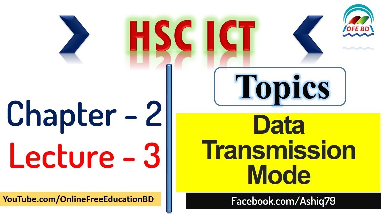 HSC ICT Chapter 2 Lecture 3 - Data Transmission Mode - YouTube