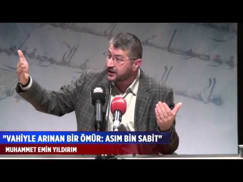 Vahiyle Arınan Bir Ömür Asım Bin Sabit Konferansı