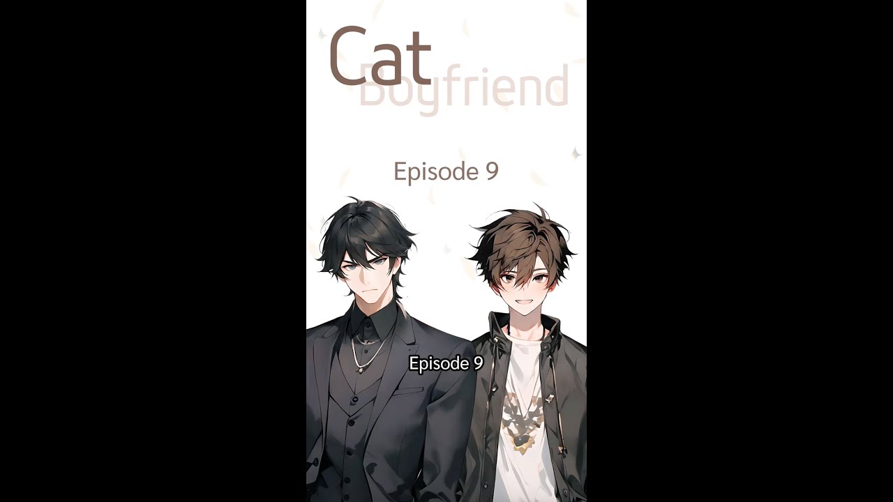 【ENGSUB】Cat Boyfriend Episode 9 - YouTube