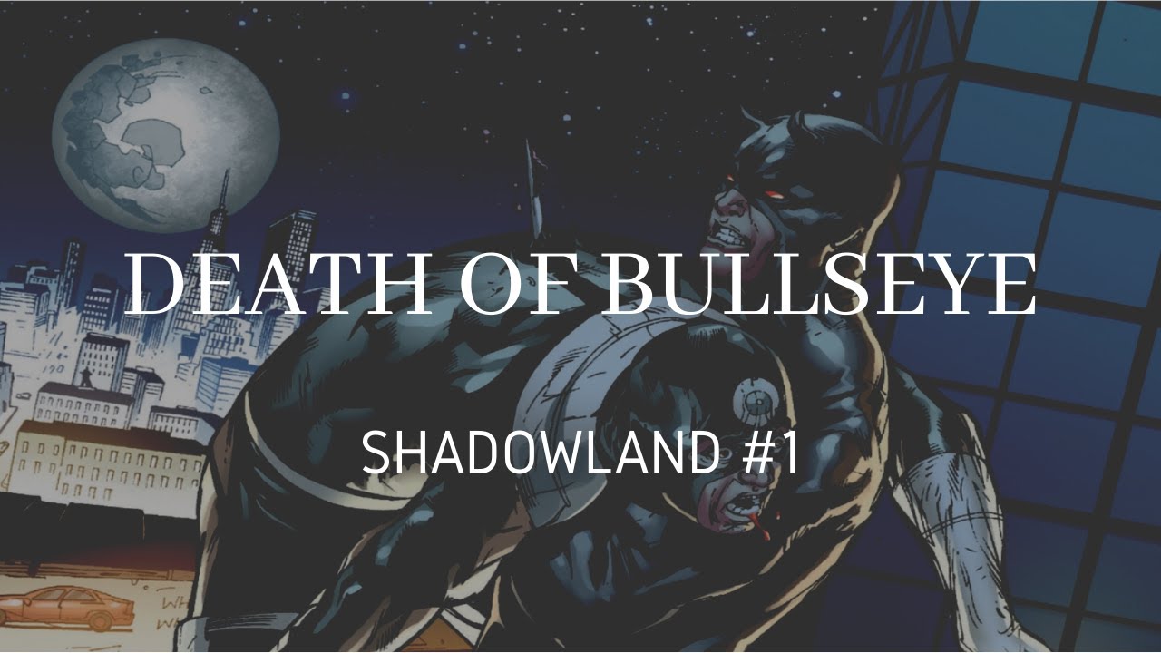 Death of Bullseye (Shadowland #1) - YouTube