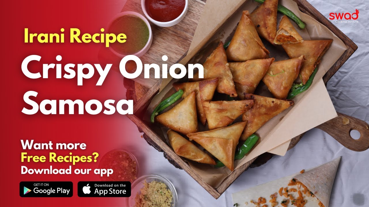 How to make Irani Crispy Onion Samosa | Easy Snacks Recipe | Street ...