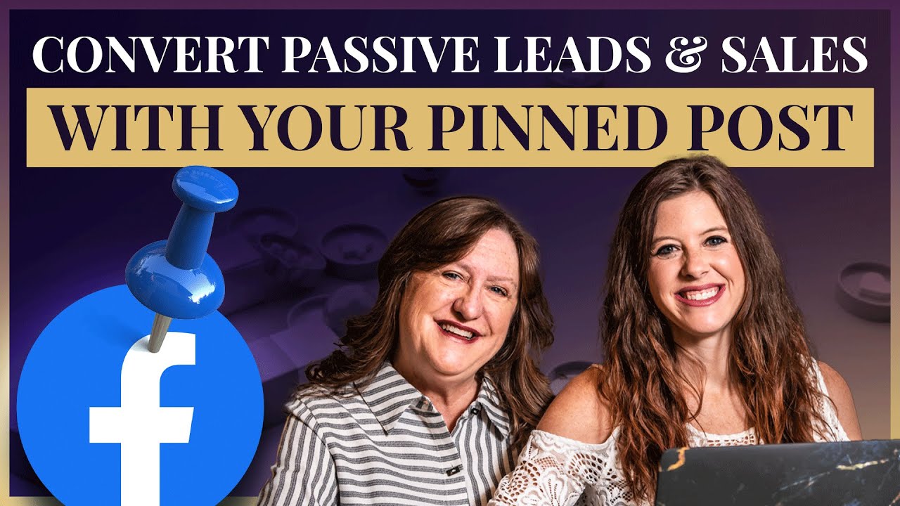 How to Create a Facebook Pinned Post that Converts Passive Leads and ...