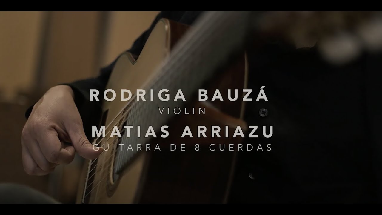 Malambo. Rodrigo Bauzá - Violín / Matias Arriazu Guitarra de 8 cuerdas ...