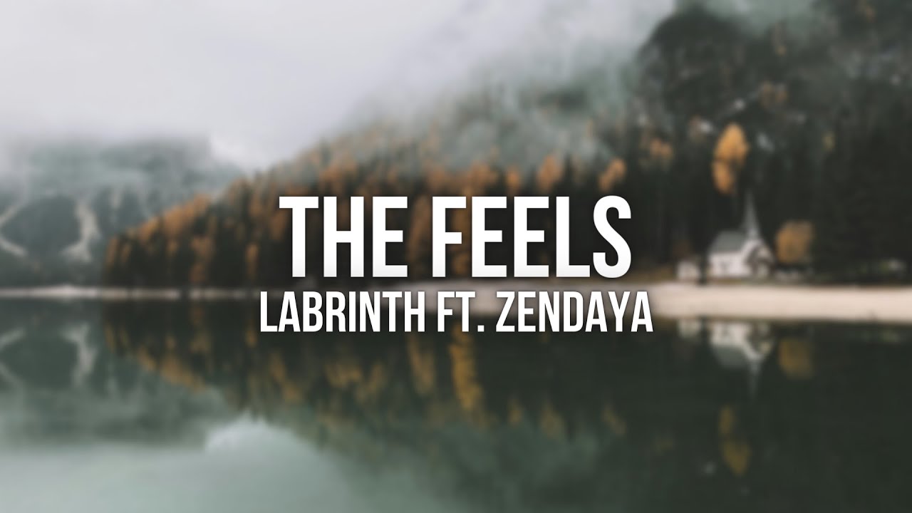 The Feels - Labrinth ft. Zendaya (Lyrics) - YouTube