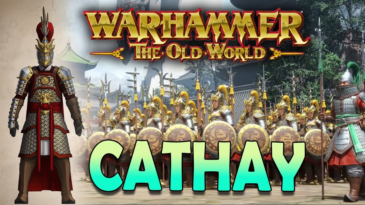 Warhammer The Old World - CATHAY révélée ! - YouTube
