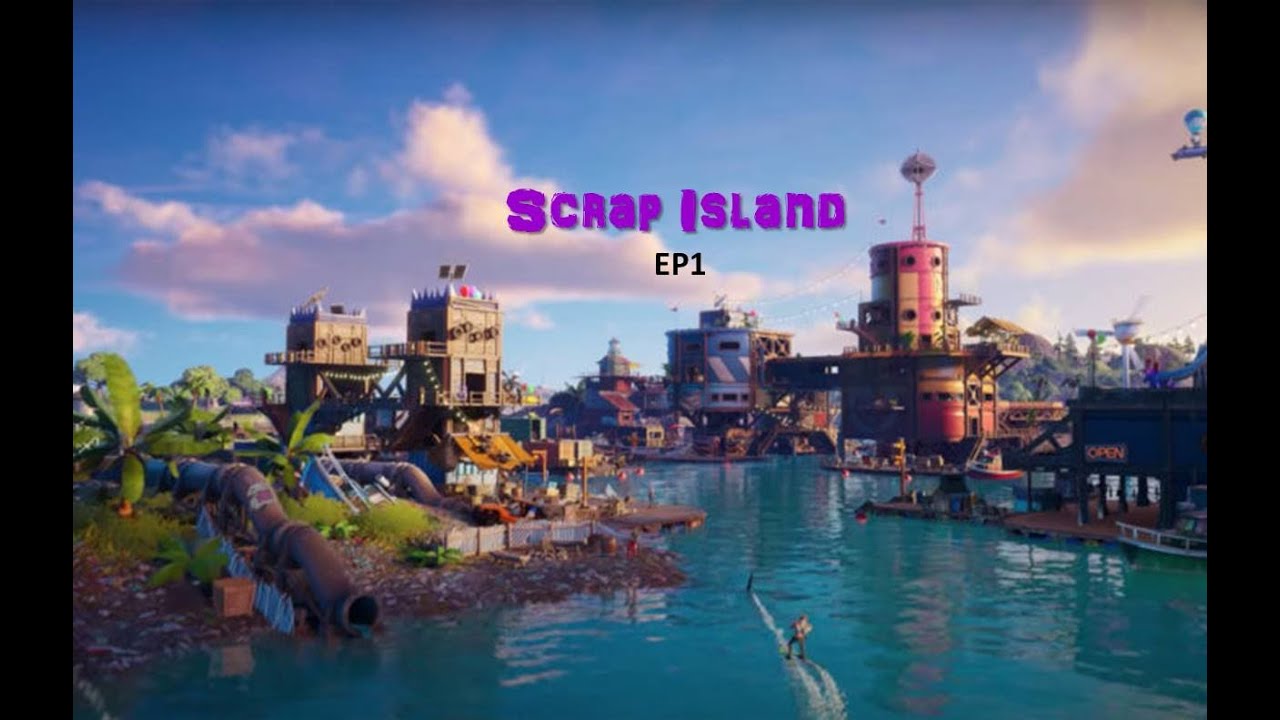 Fortnite Rp [scrap island]ep1 - YouTube