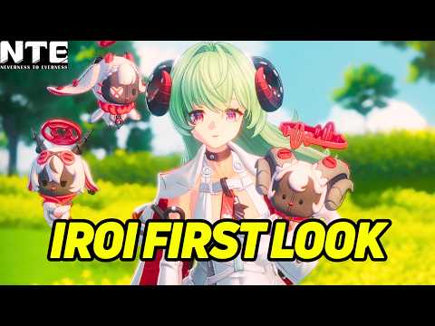 Iroi Skills First Look! - CN Breakdown and First Impressions【Neverness To Everness】