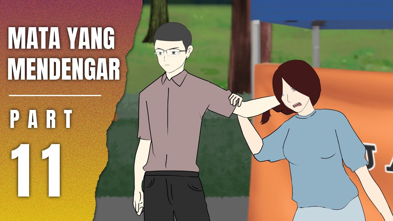 MATA YANG MENDENGAR PART 11 - Animasi Sekolah - YouTube
