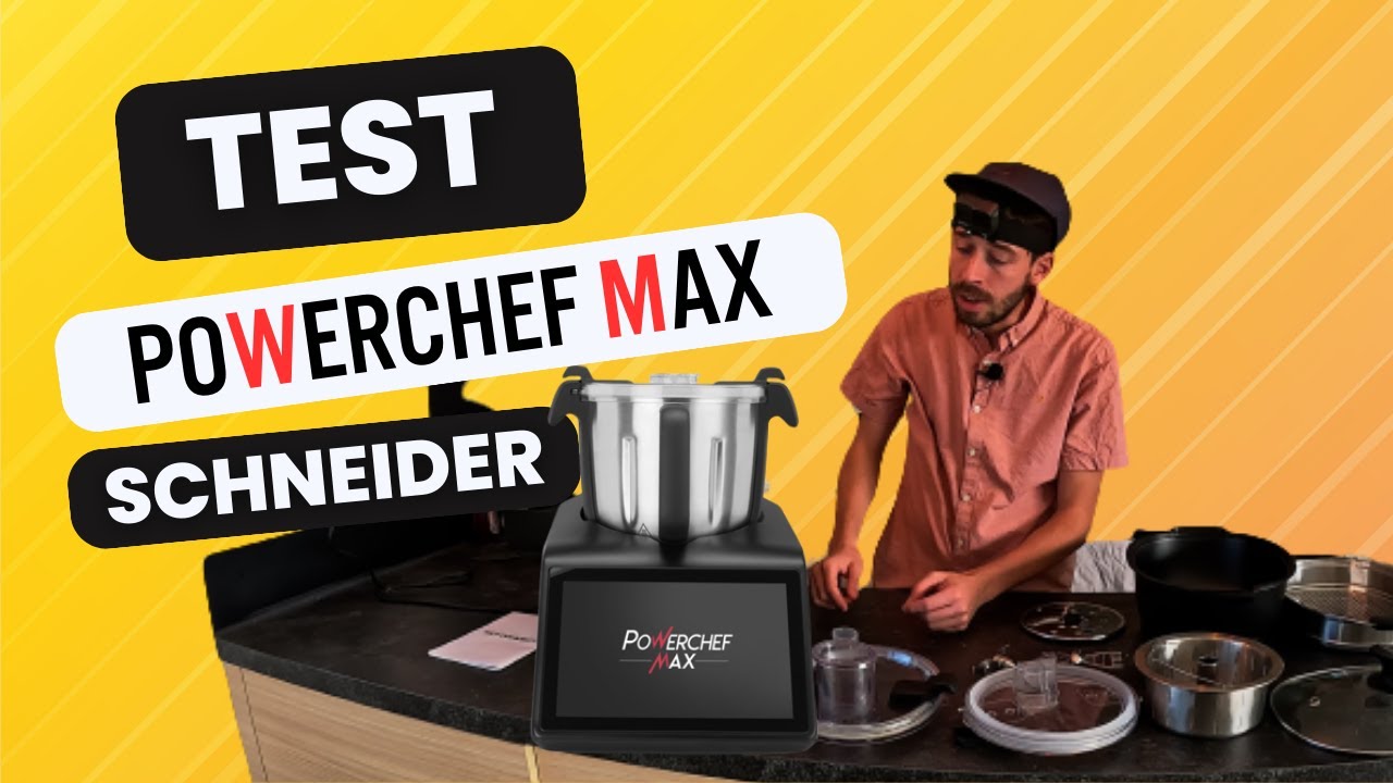 PowerChef MAX by Schneider 2023 TEST COMPLET - YouTube