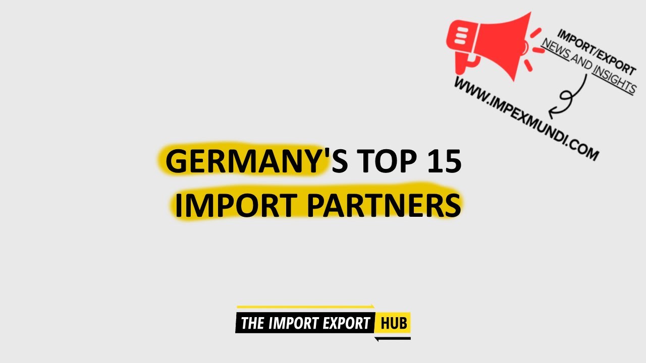 Data Stories: Germany's Top 15 Import Partners - YouTube