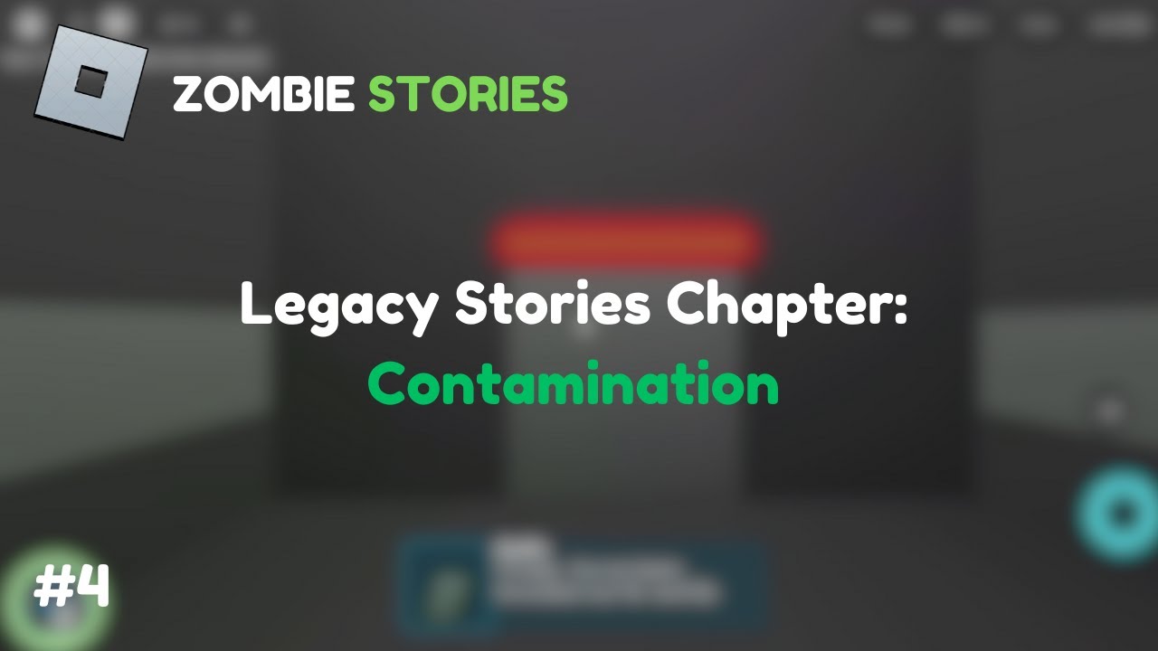 Legacy Stories Chapter: Contamination [Roblox Zombie Stories] - YouTube