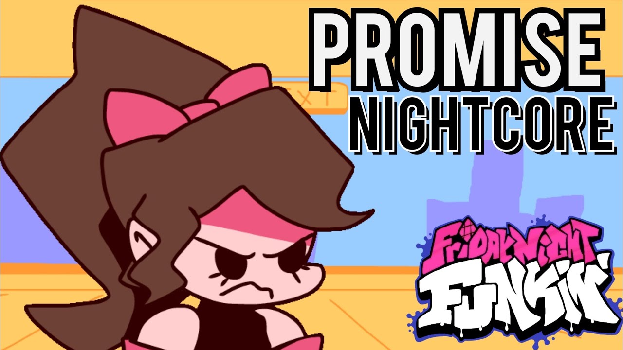 Promise (Nightcore) | Friday Night Funkin' Vs Grace | Ben's Adventure ...
