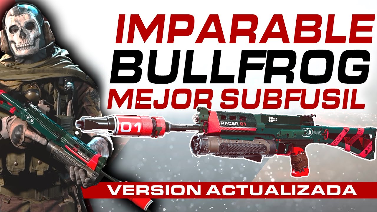 🔥 IMPARABLE BULLFROG 🔥 Versión ACTUALIZADA del MEJOR subfusil de COD ...