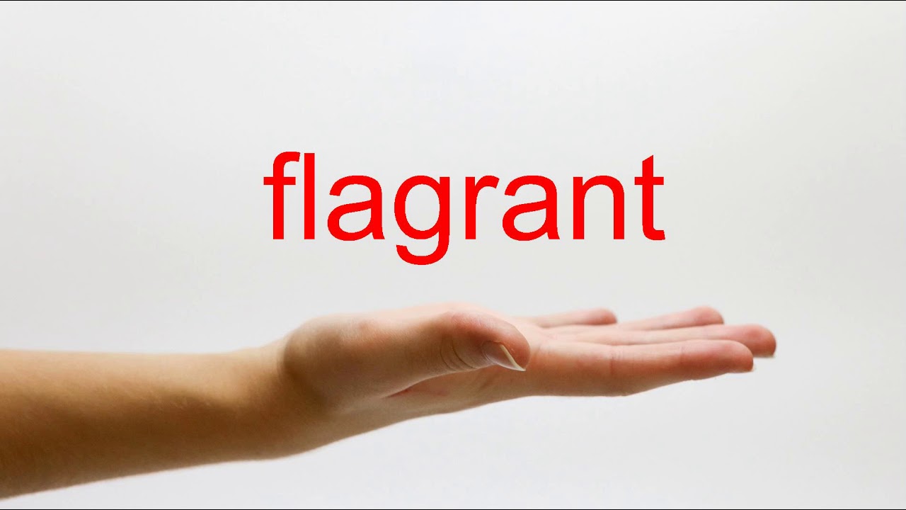 How to Pronounce flagrant - American English - YouTube