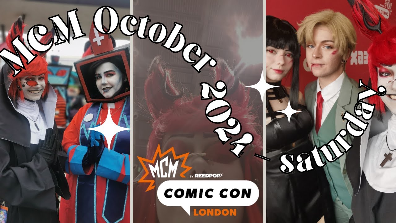 MCM London Comic Con October 2024 - Saturday - YouTube