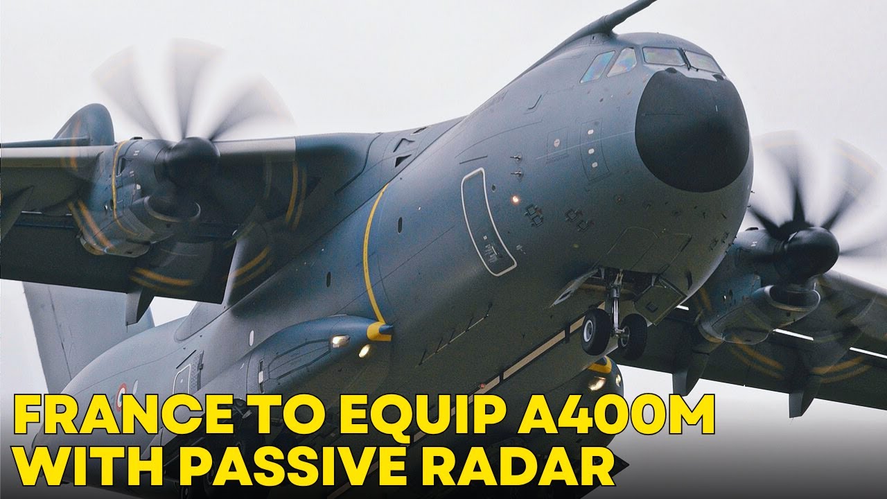 France to equip A400M aircraft with passive radar - YouTube