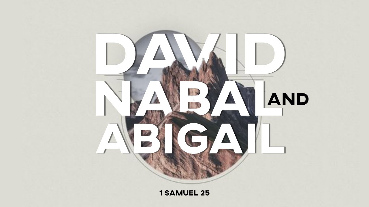 David, Nabal, and Abigail - YouTube