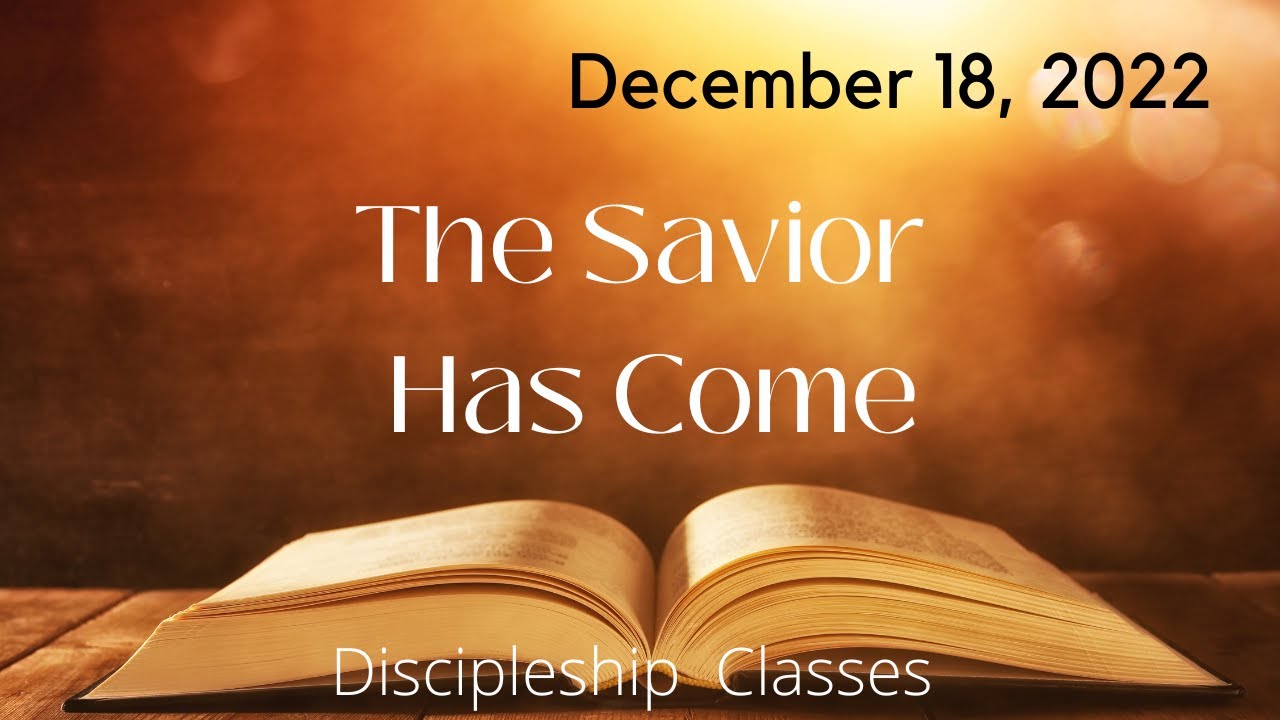 TCOG: Sunday December 18, 2022 The Savior Has Come - YouTube