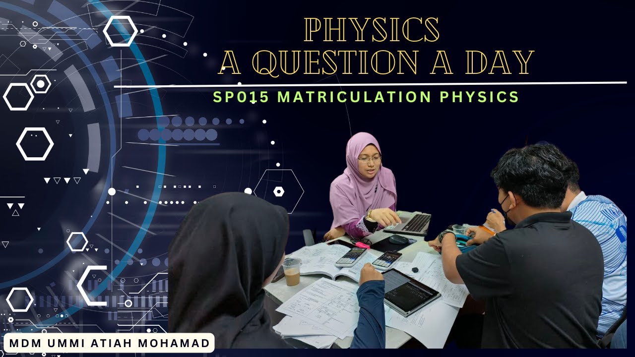 WEEK 16 Q.1 CH 2, Physics A Question A Day SP015 - YouTube