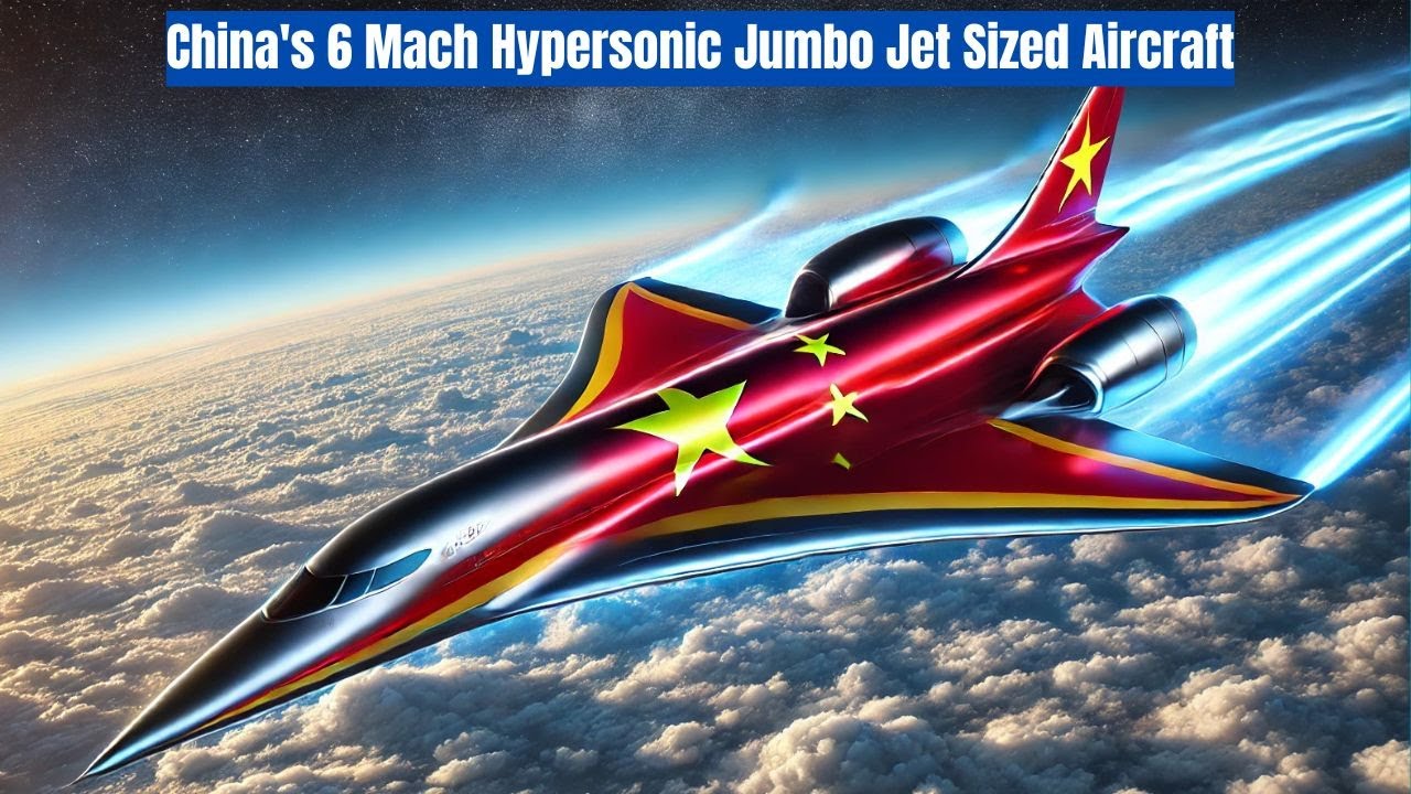 China's Massive Hypersonic Jet Surpassed Mach 6 in Secret Tests - YouTube