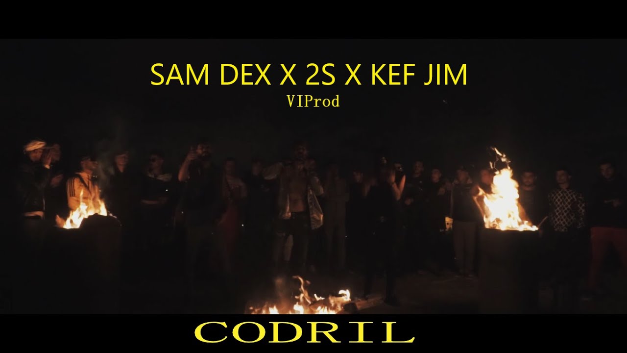 CODRILL - SAM DEX X 2S X KEF JIM - YouTube