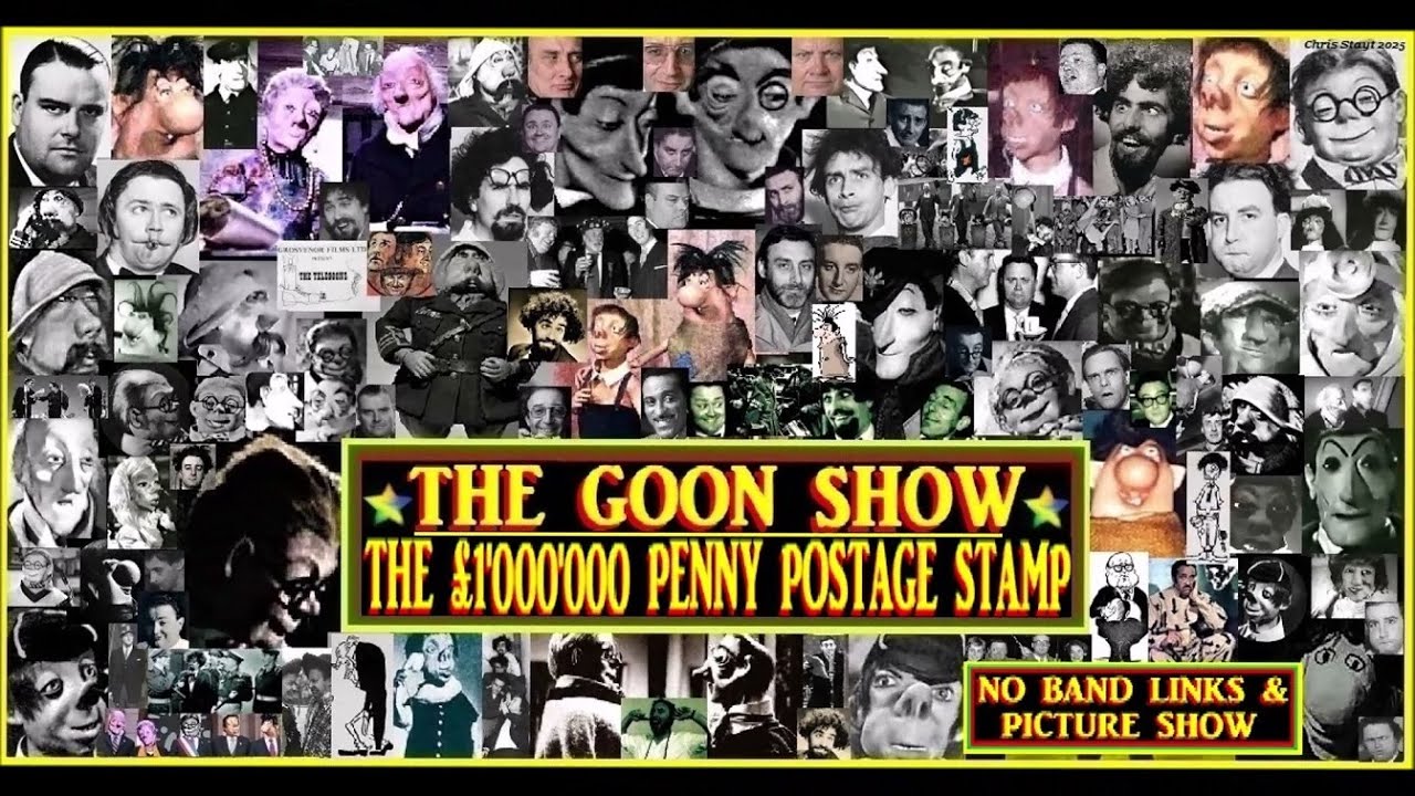 The Goon Show: The £1,000,000 Penny Postage Stamp: HD Picture Show ...