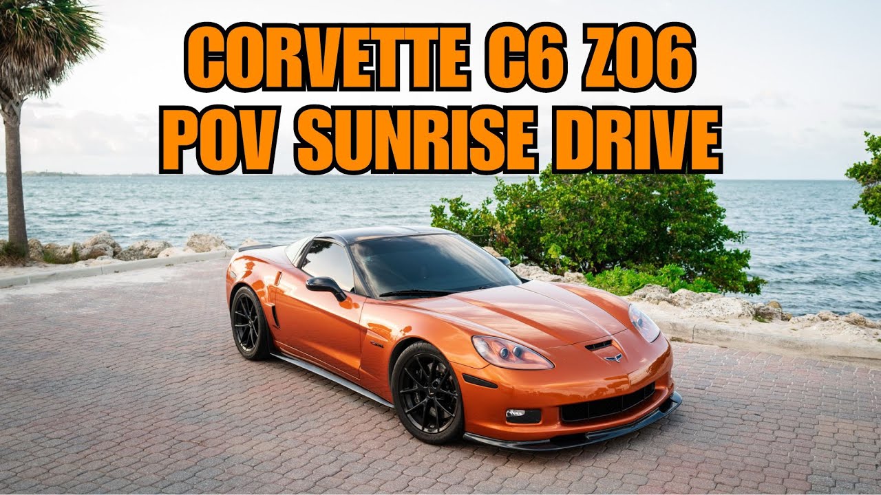 7 AM POV IN MY CORVETTE C6 Z06- HIGHWAY RUN AT SUNRISE! - YouTube