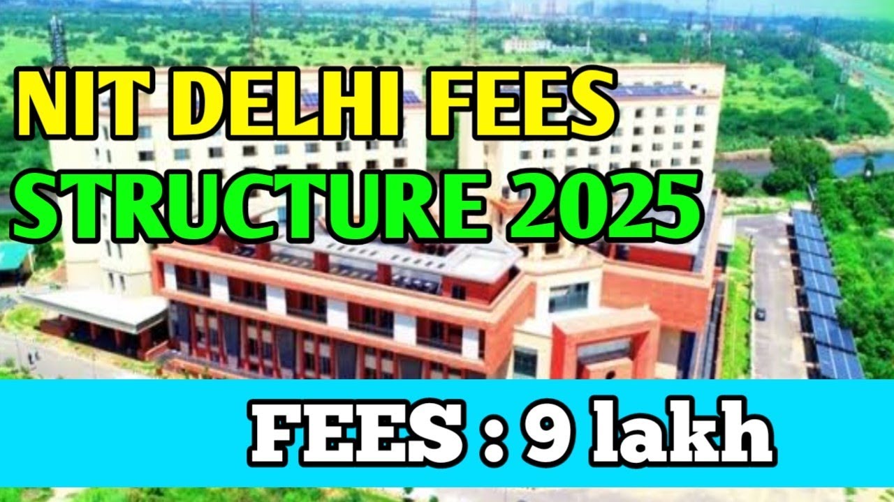 NIT DELHI FEES STRUCTURE 2025 ALL categories💯 - YouTube
