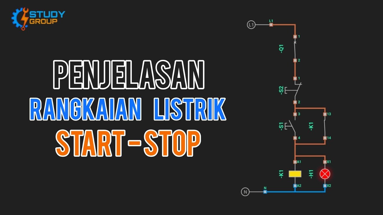 Penjelasan Rangkaian Kontrol Listrik Start Stop | Belajar Listrik ...