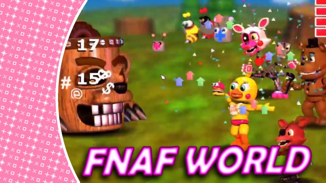 My Annual FNAF World Playthrough EP 1 - YouTube