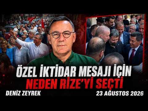 Deniz Zeyrek: ERDOĞAN MARMARİS’İ İSTEDİ, ÖZEL RİZE’DEN YANIT VERDİ