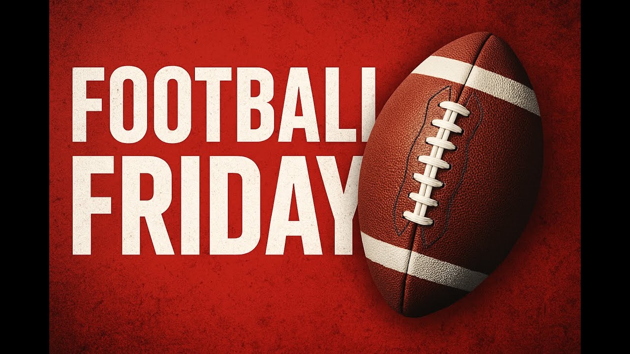 FOOTBALL FRIDAY ! - YouTube