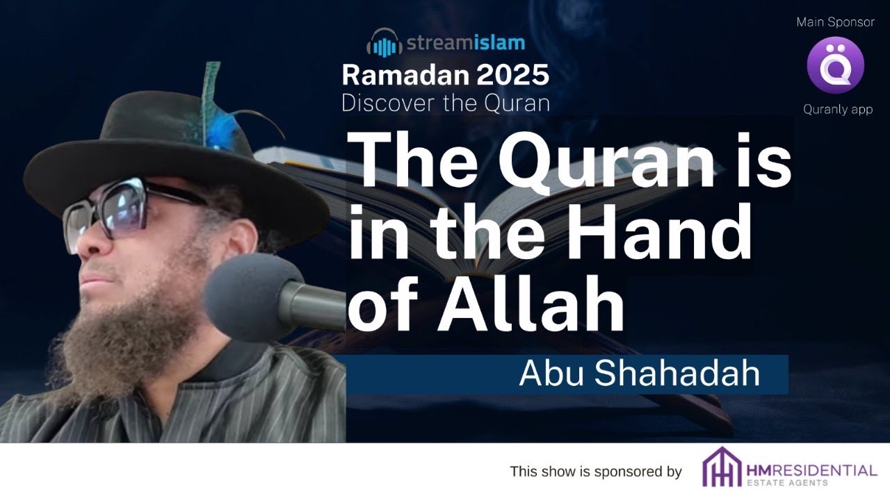 The Quran is in the Hand of Allah | Abu Shahadah - YouTube