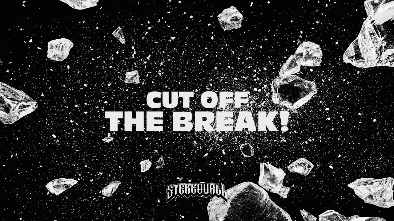 Cut Off the Break!