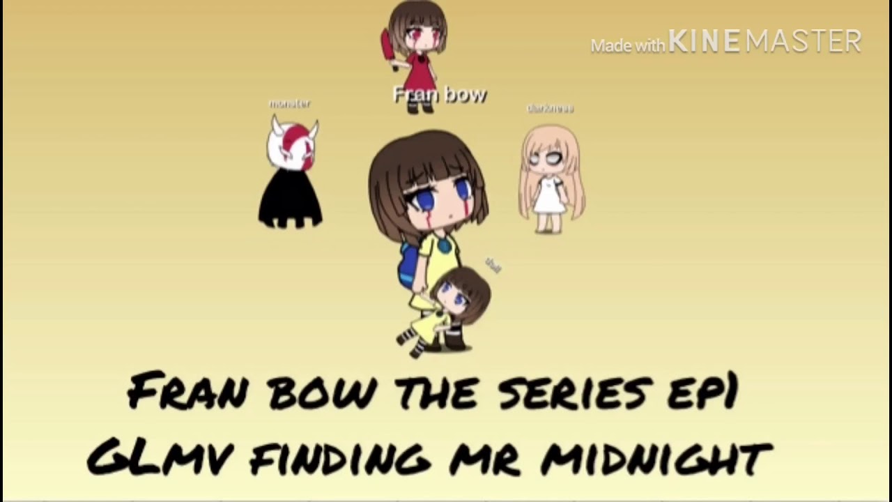 Fran bow glmv finding mr midnight - YouTube