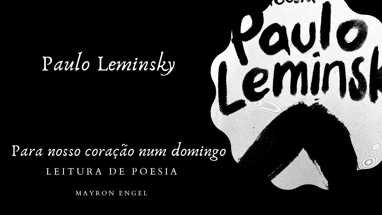 Leitura de Poesia - Paulo Leminsky - YouTube