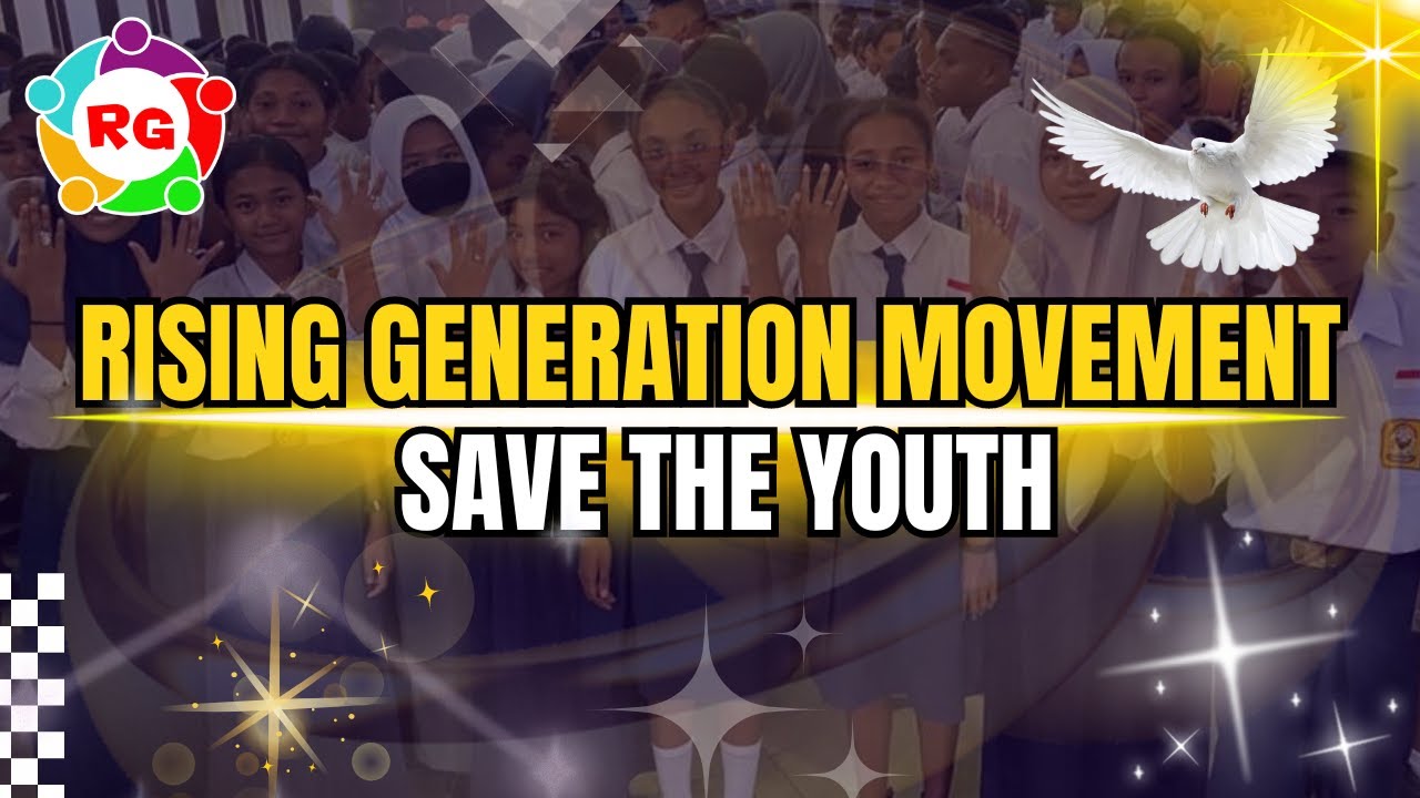 RISING GENERATION MOVEMENT || SAVE THE YOUTH 🔥👑 - YouTube