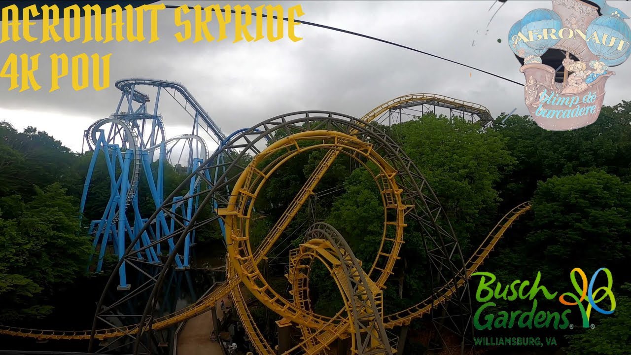 Busch Gardens Williamsburg:AERONAUT SKYRIDE ROUND TRIP TOUR. BEST ...