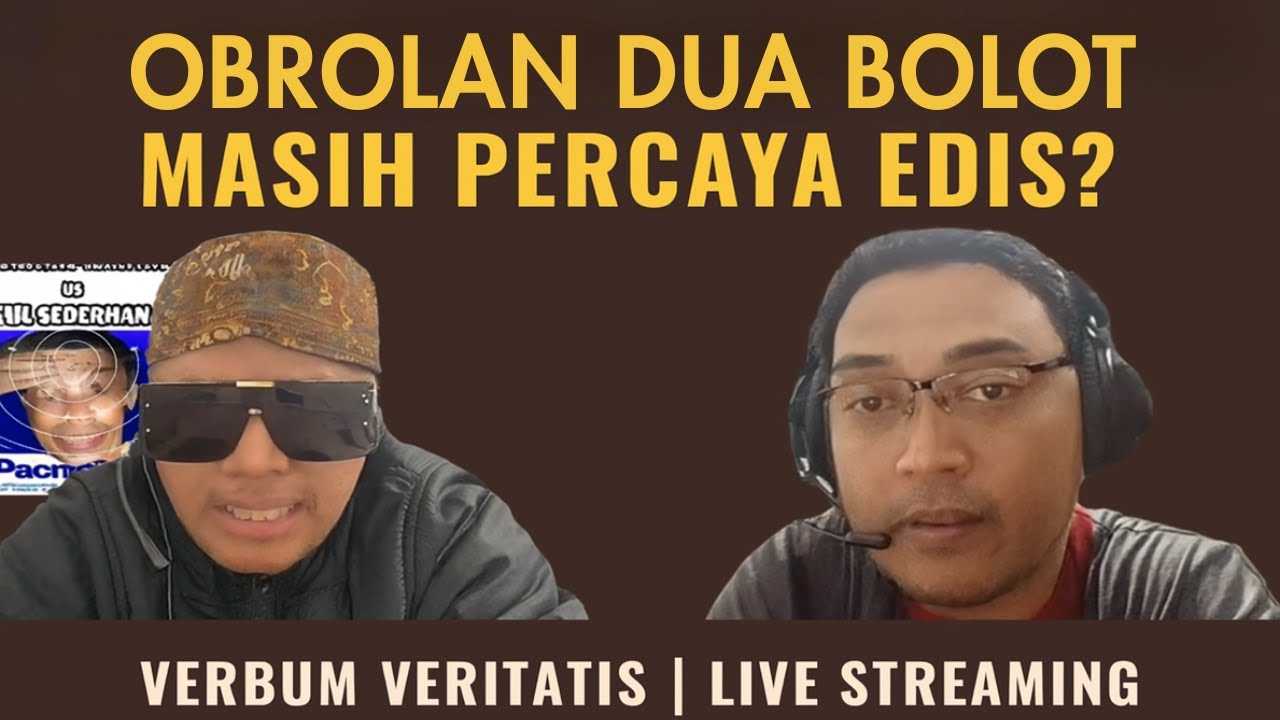 VV-294) BIDAT EDIS VS BIDAT ONENESS (OBROLAN ABSURD) - YouTube