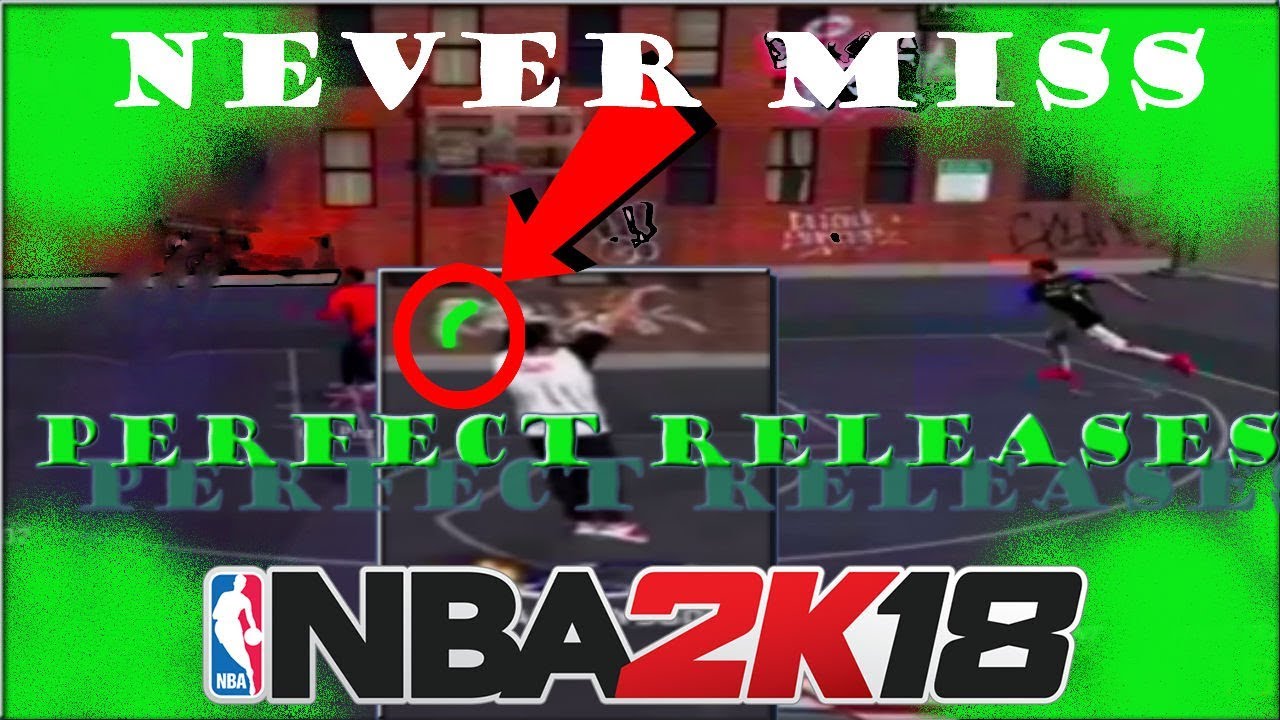 NBA 2K18 AUTOMATIC PERFECT RELEASES NEVER MISS - YouTube