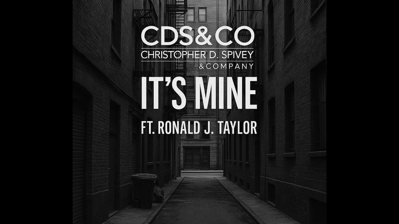 "It's Mine" Christopher D. Spivey & Company featuring Ronald J. Taylor - YouTube
