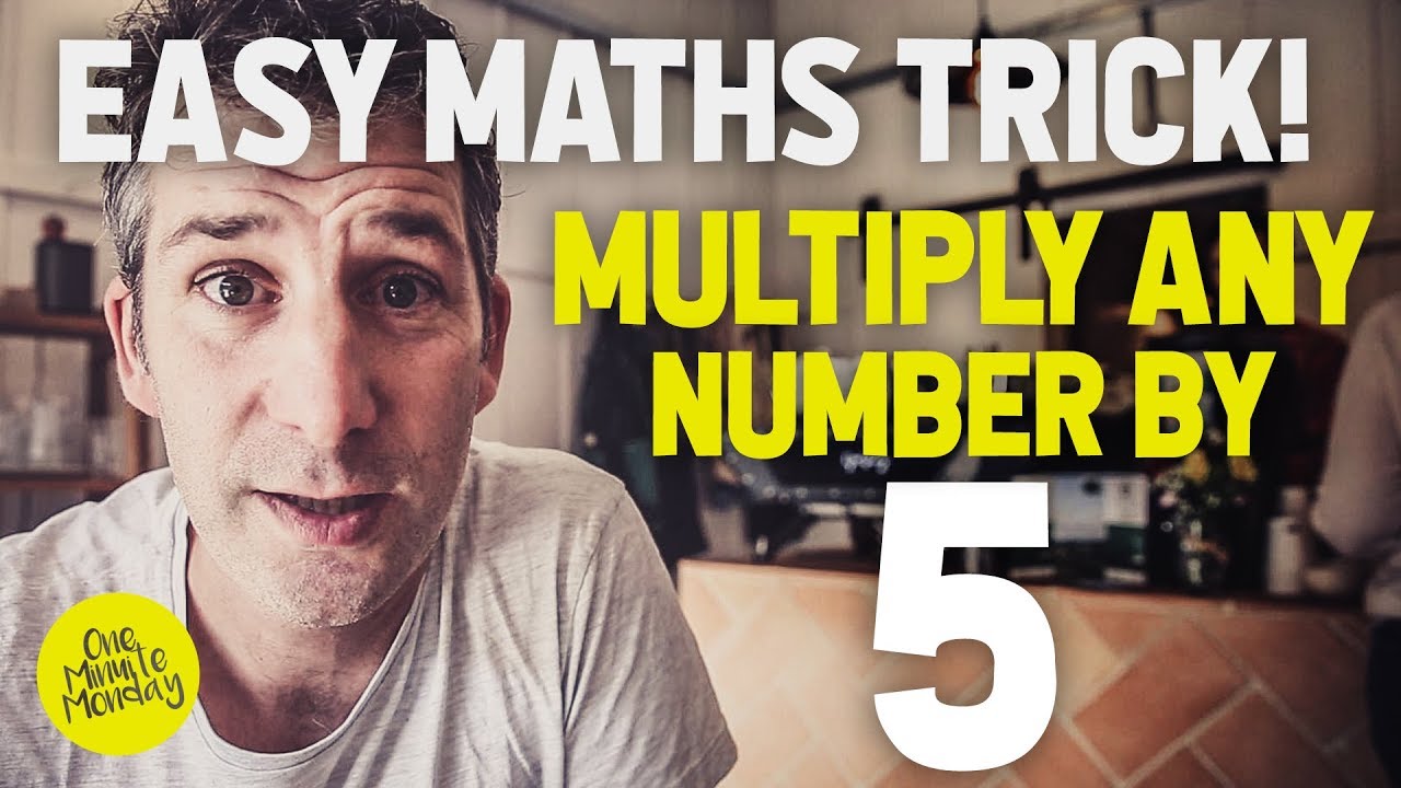 Easy Maths trick - Multiply any number by 5 (super fast!) - YouTube