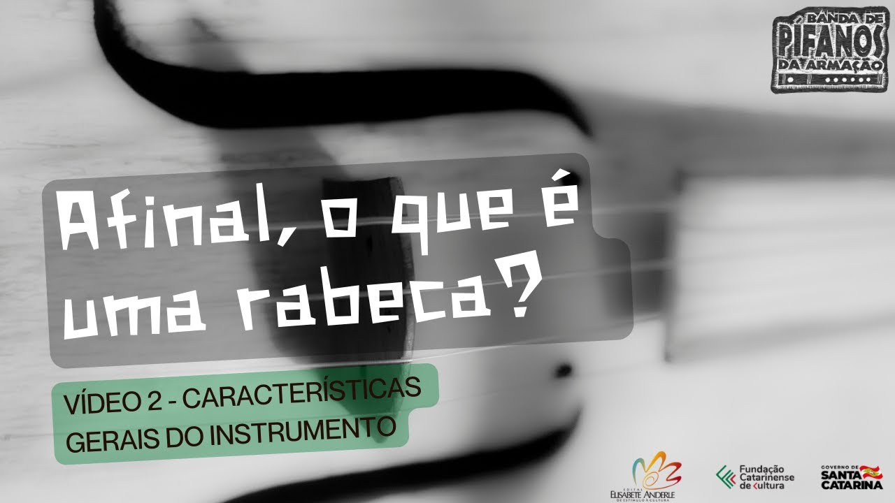 RABECA - Características gerais do instrumento - YouTube