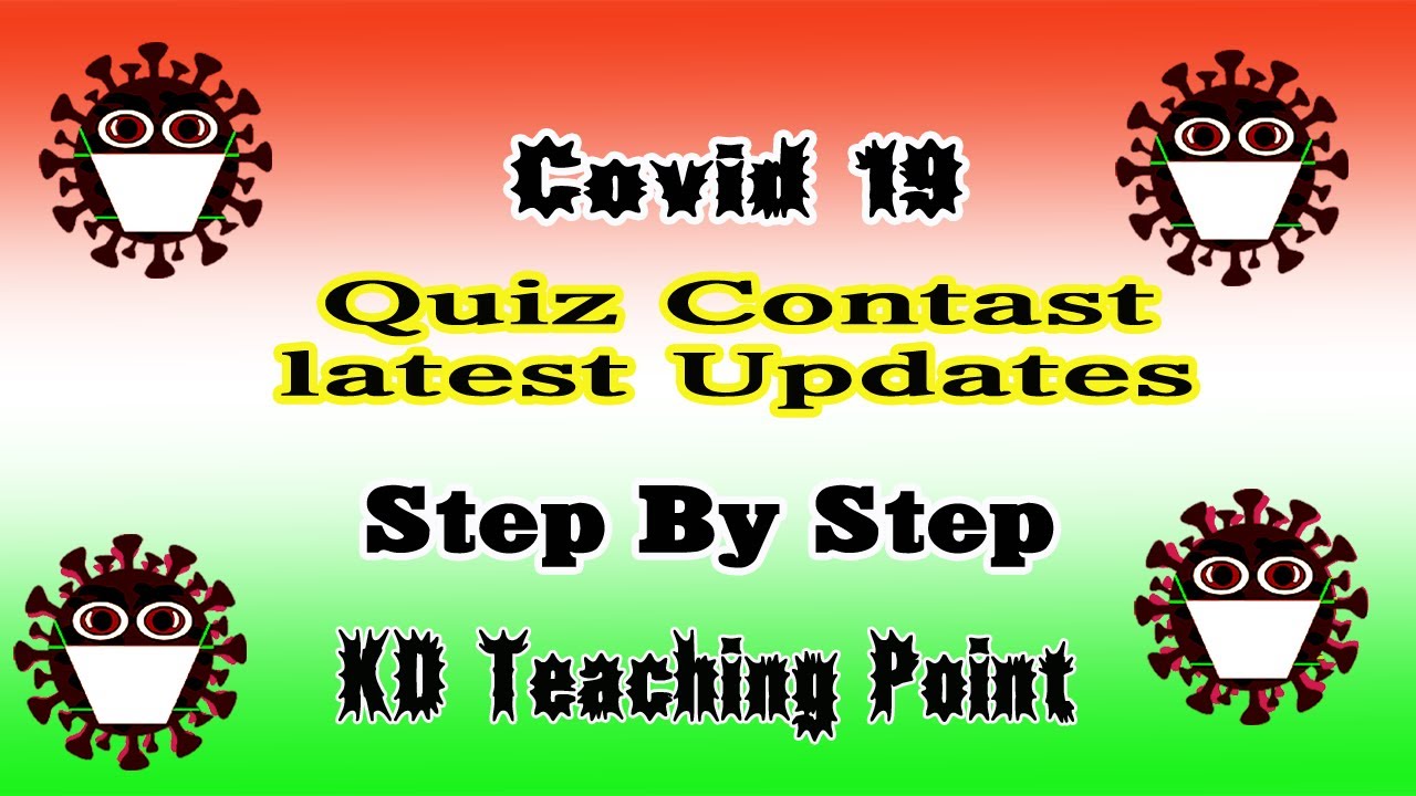 Covid 19 Quiz Contast Latest updates //kd teaching point// - YouTube