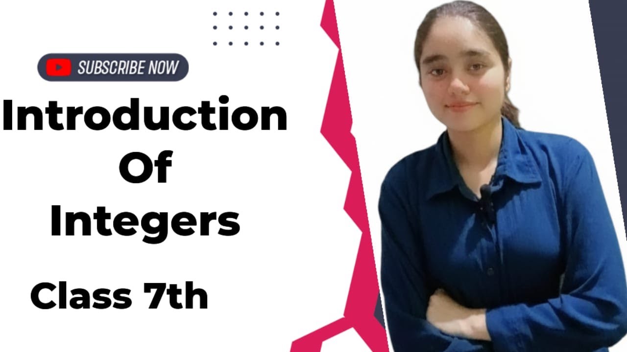 Class 7th Introduction Of Integers - YouTube