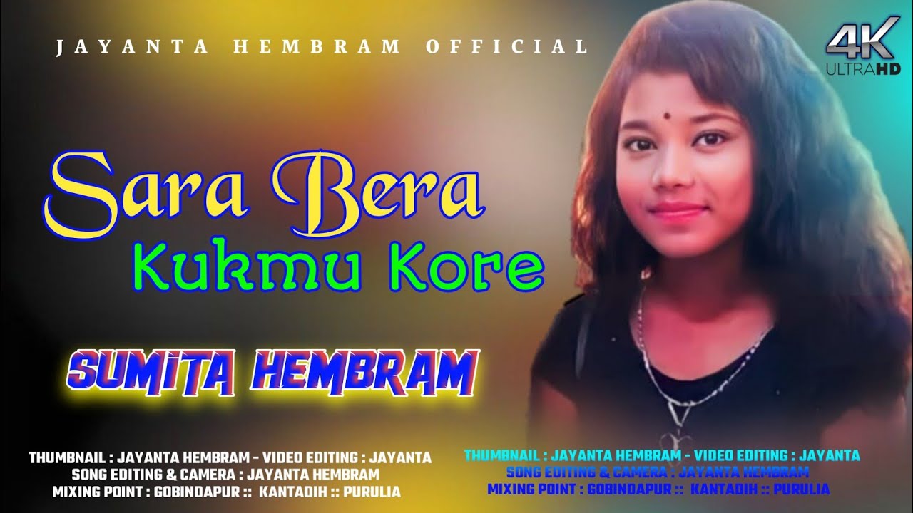 O Sara Bera Kukmu Kore // Sumita Hembram New Santali Video 2023 // Jayanta Hembram Official ...