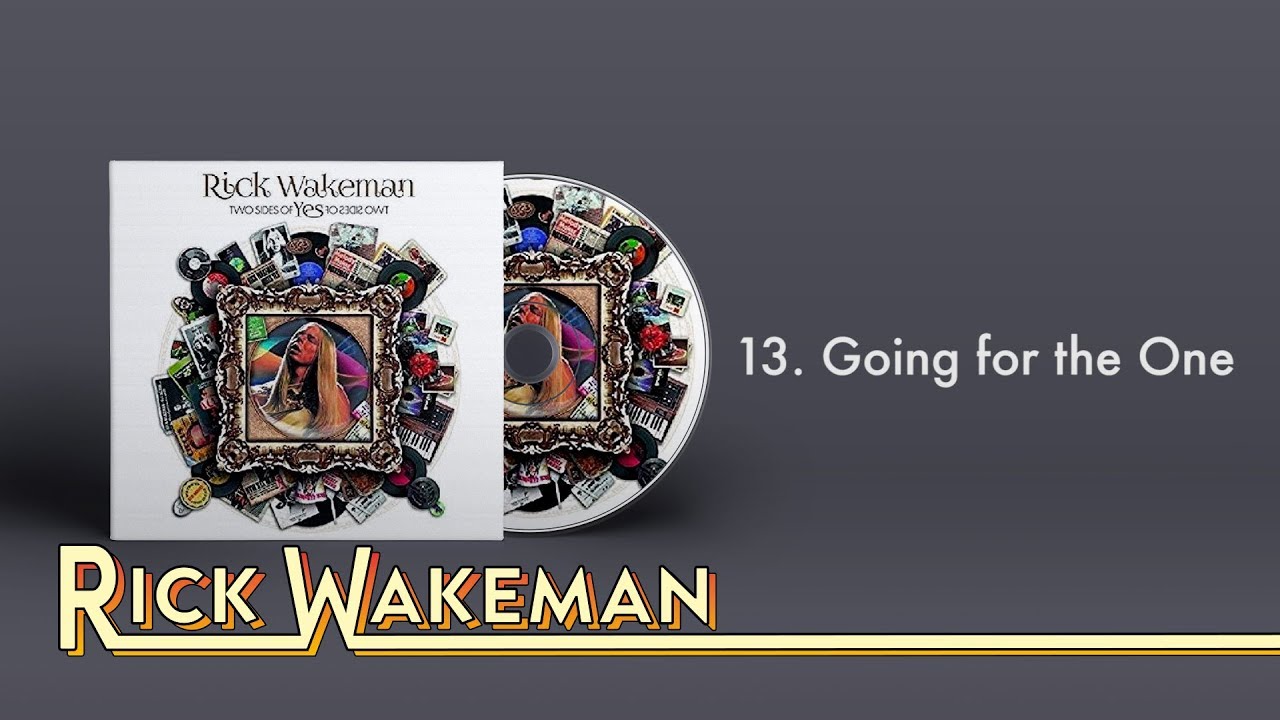 Rick Wakeman - Going For The One | Two Sides Of Yes - YouTube
