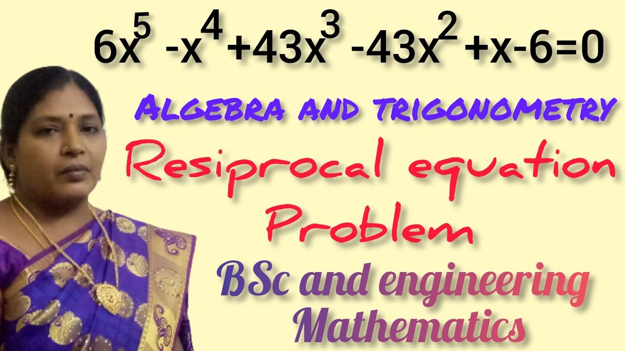 CLASSICAL ALGEBRA/RECIPROCAL EQUATION PROBLEM/KS UG MATHS - YouTube