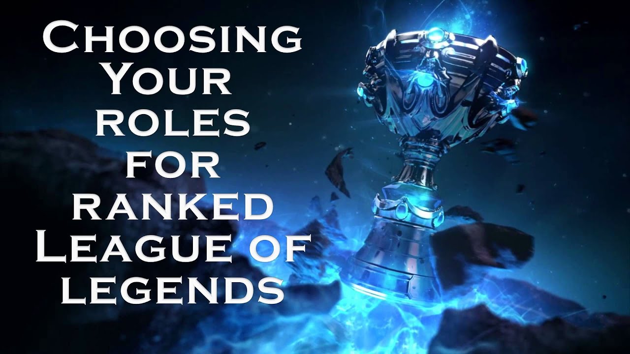 How To Choose What Roles To Play In Ranked - YouTube